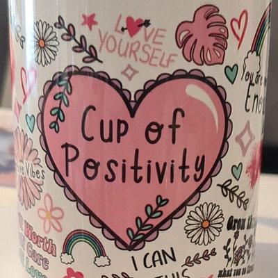 Cup of Positivity Mug PNG, 11oz Mug Wrap for Sublimation, Sublimation ...