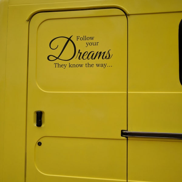 Vinyl Wall Quote follow Your Dreams They Know the Way Modern Wall ...