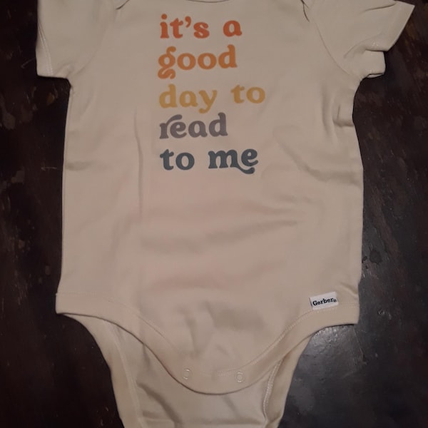Read to Me Onesie®, It's a Good Day to Read to Me Baby Bodysuit ...
