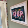 Yorkshire Saying, Slang, Dialect, Floral, Flowers Ey up or Ay up Print ...