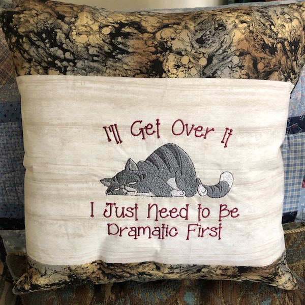 Get Over It Just Need to Be Dramatic Machine Embroidery Design, Funny ...