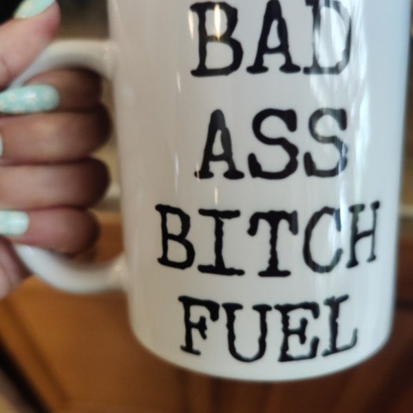 Badass Coffee Mug Badass Gift Badass Mug Bitchy Sayings Boss Mug for ...