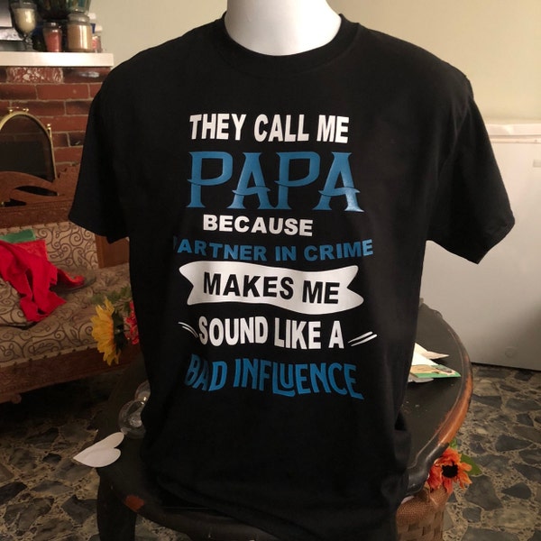 They Call Me Papa Because Partner in Crime Makes Me Sound Like a Bad ...