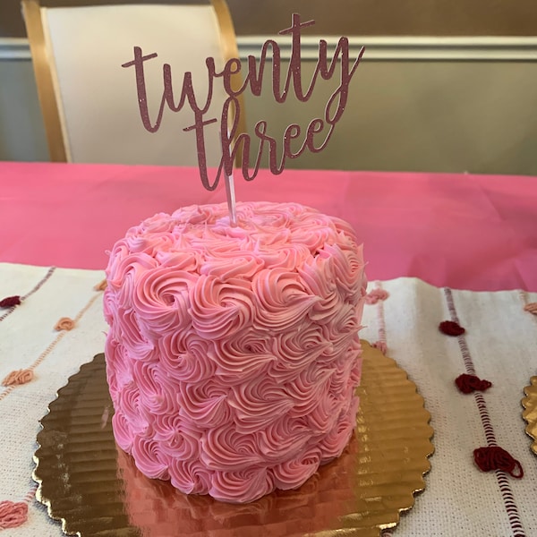 Twenty Three Cake Topper / 23 Cake Topper / 23rd Birthday / Twenty ...