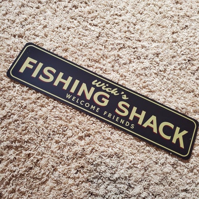 Fishing Shack Sign, Personalized Welcome Friends Fisherman Name Gift ...