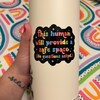 This Human Will Provide A Safe Space Waterproof Sticker, Ally Stickers ...