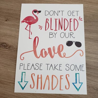 Printable Wedding Sunglasses Sign, DIY Take Some Shades or Sunnies ...