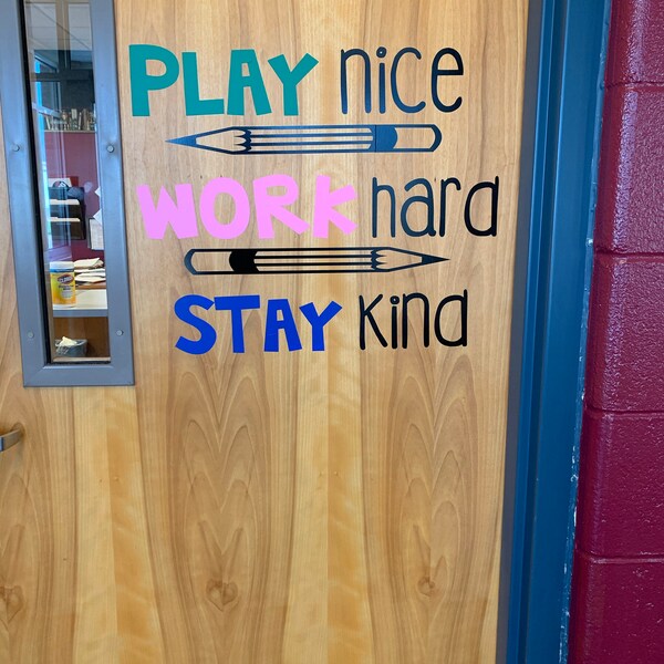 Play Nice Work Hard Stay Kind Svg File Be the NICE Kid Svg Leader in Me ...