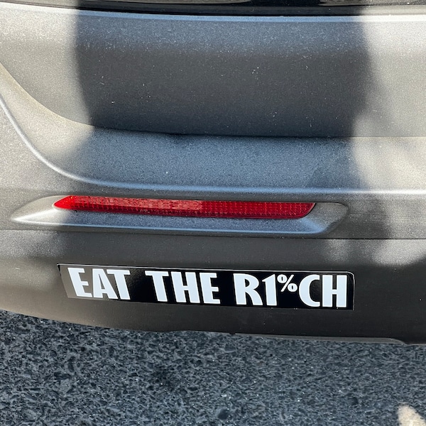 Eat the Rich - Stop the Top 1% Income Inequality Bumper Sticker (FREE ...