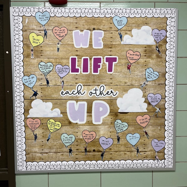 Kindness Matters Class Bulletin Board | We Lift Each Other up ...