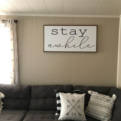 Living Room Wall Decor Stay Awhile Sign Large Stay Awhile Wood Sign ...