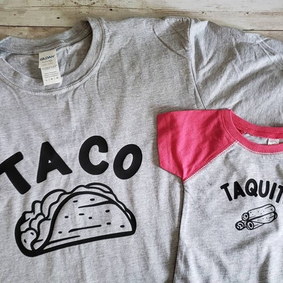 Taco Burrito Taquito Svg Matching Shirts SVG Father's Day Mother's Day ...
