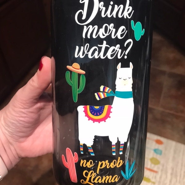 Llama Motivational Water Bottle, Drink More Water, No Prob-llama Hourly ...