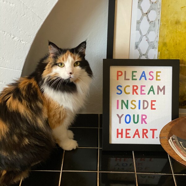 Art Print, Wall Art, Hand Lettering, Please Scream Inside Your Heart by ...