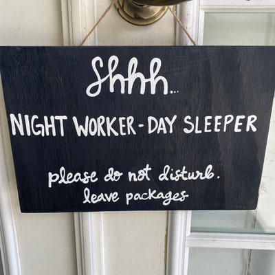 Night Shift Worker Sleeping Wood Door Sign Do Not Disturb - Etsy