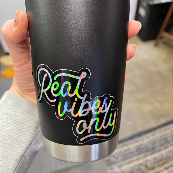 Real Vibes Only Holographic Vinyl Sticker Good Vibes Sticker for Laptop ...