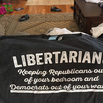 Libertarian T-shirt. Funny Political T Shirts. Libertarian Party Slogan ...