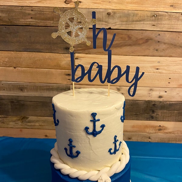 Oh Baby Nautical Cake Topper, Nautical Cake Topper, Nautical Baby ...