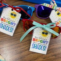 End of Year Class Sunglasses/shades Gift Tags, Your Future is so Bright ...