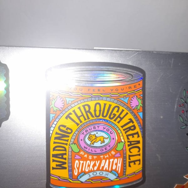 Holographic Wading Through Treacle Tin Sticker - Mental Health Themed ...