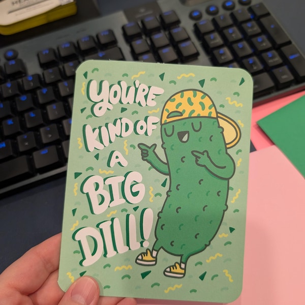 Funny Pickle Birthday, Big Dill Pun Bday, Best Friend Birthday ...