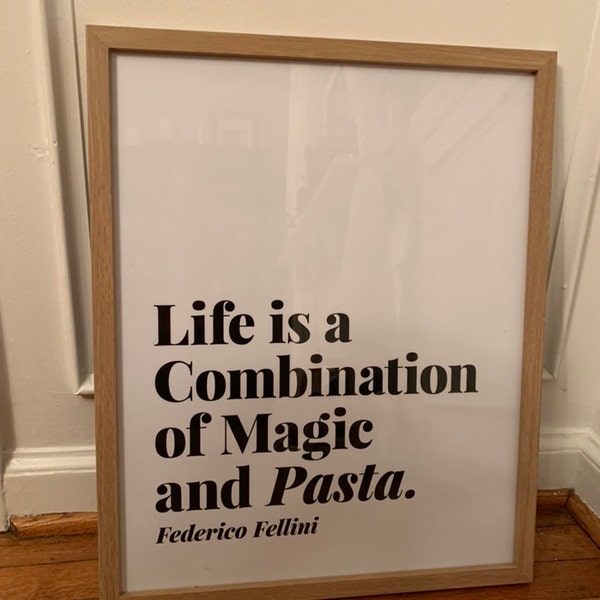 Pasta Life Magic Print, Life is a Combination of Magic and Pasta Poster ...