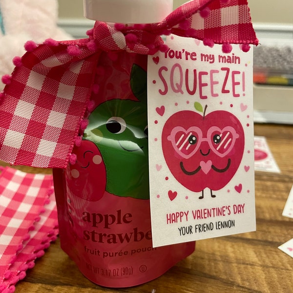 Editable Valentines Applesauce Gift Tag You're My Main Squeeze ...