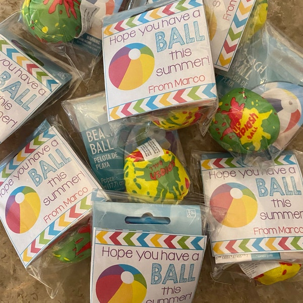 EDITABLE Hope You Have a Ball This Summer Tag, End of School Year Tag ...