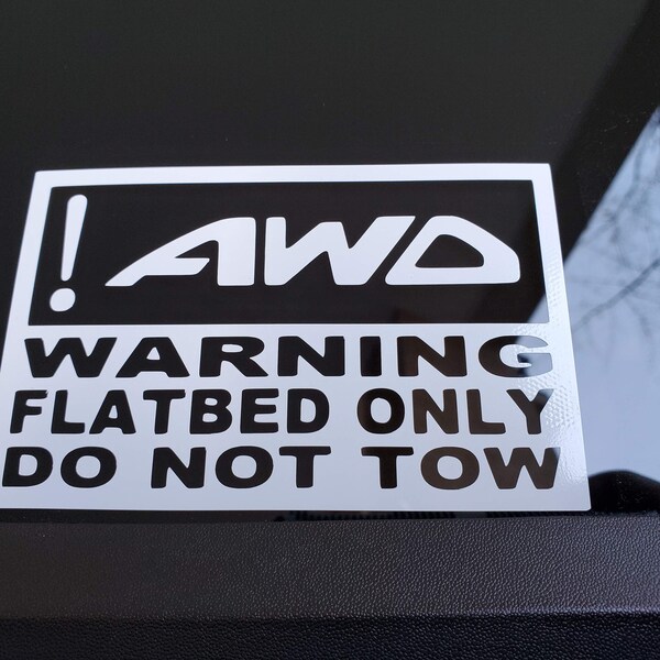 AWD Vehicle Do Not Tow Sticker Vinyl Decal Police All Wheel Drive ...