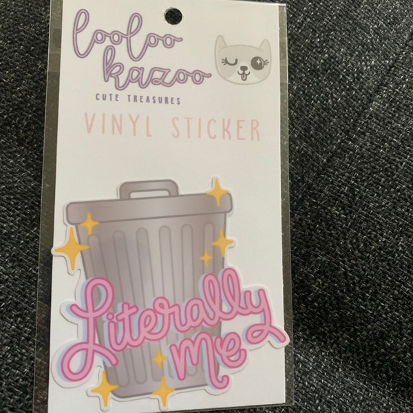 Holographic Literally Me Trash Can Vinyl Sticker, Cute Aesthetic ...