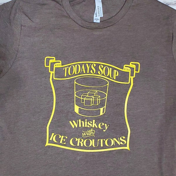 Today's Soup Whiskey With Ice Croutons, Svg Jpg Png Clipart Tshirt ...