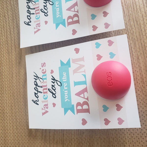 Editable Valentine LIP BALM Card, You're the BALM Tag, Lip Chap Tags ...