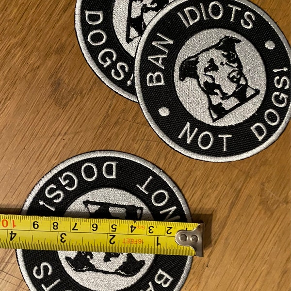 Pitbull Patch, Ban Idiots - Not Dogs Iron on Patch, Iron On/sew Patch ...