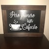 Spanish Home Decorcoffee Cup Spanish Sign Wood Signs - Etsy