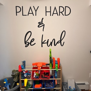 Play Hard & Be Kind Wall Sign, Playroom Wall Decor, Playroom Signs ...