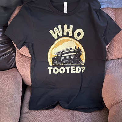 Who Tooted Trains T-shirt, Model Railroad Train Railroad Vintage Retro ...