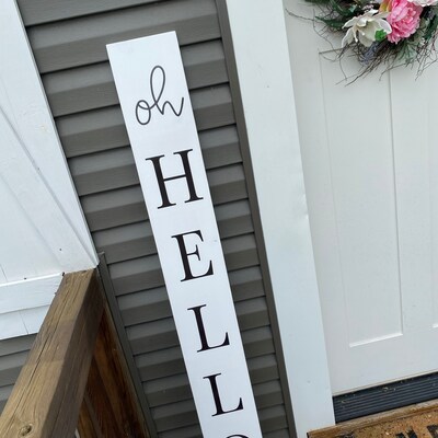 Oh Hello Vertical Welcome Sign Entryway Sign Front Porch Sign Tall ...