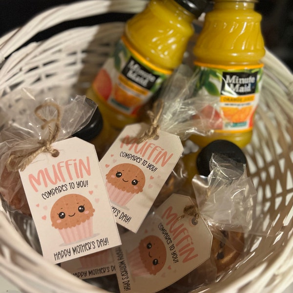 Printable MUFFIN Compares to You! Happy Mother's Day! Cute Muffin Tag ...