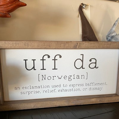 Uff Da Sign Norway Gift Norwegian Sign Scandinavian Home Decor Viking ...