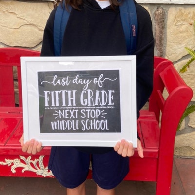 Printable Last Day of Fifth Grade, Next Stop Middle School Sign, 5th ...