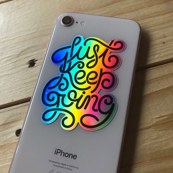 Just Keep Going Holographic Rainbow Stickers | Motivational Message ...