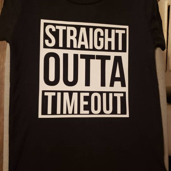 Straight Outta SVG, DXF, EPS, Straight Outta Timeout Svg, Straight ...