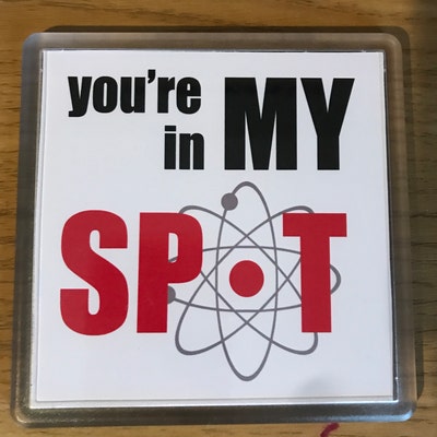 You're in My Spot Big Bang Theory Inspired Funny Cushion Cover - Etsy