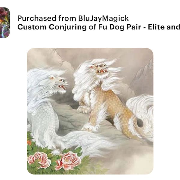 Custom Conjuring of Fu Dog Pair - Elite and Unstoppable Guardians ...