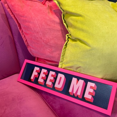 Feed Me Sign Framed Print Gallery Wall Print Wall Art Bar Sign ...