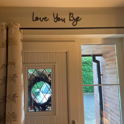 Love You Bye Wooden Script Sign Entryway Hallway Sign Letters Painted ...