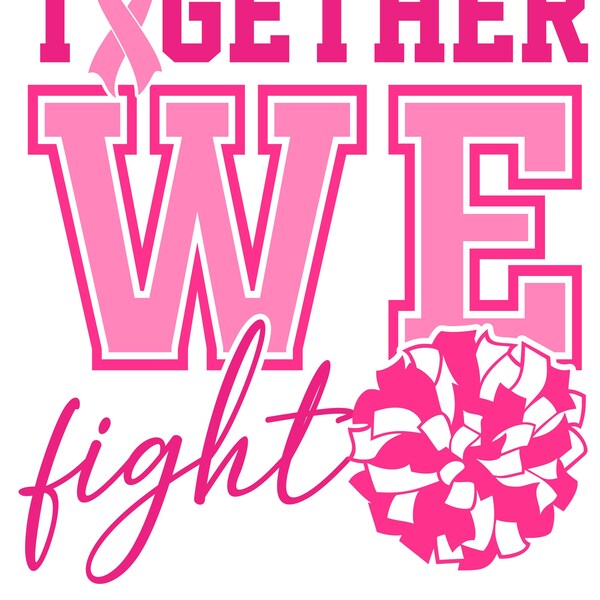 Together We Fight Cheer Team Png, Cheer Breast Cancer Png, Pink Ribbon ...