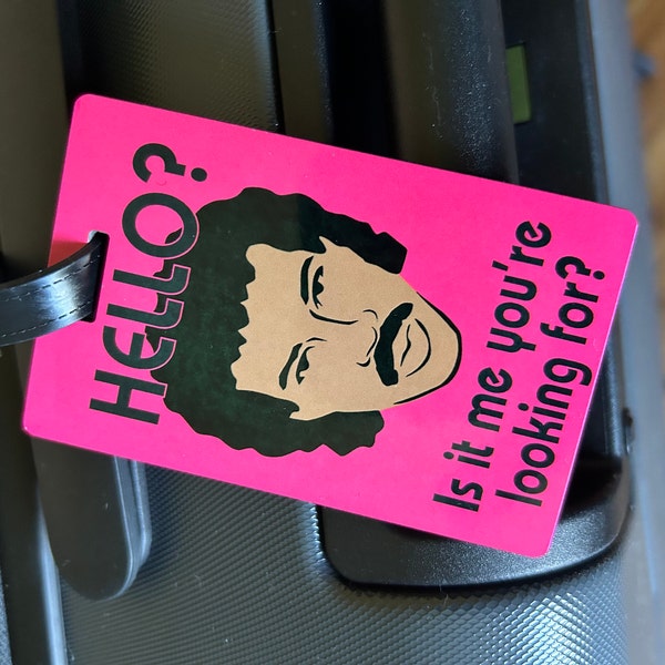 Luggage Tag: "hello? is It Me You’re Looking For?" Lionel Richie Bag ...