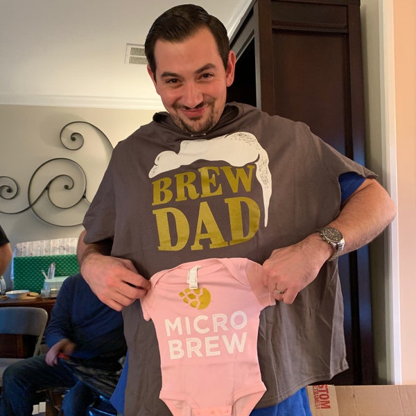 Brew Dad & Micro Brew Men's T-shirt and Infant Bodysuit Dad and Baby ...