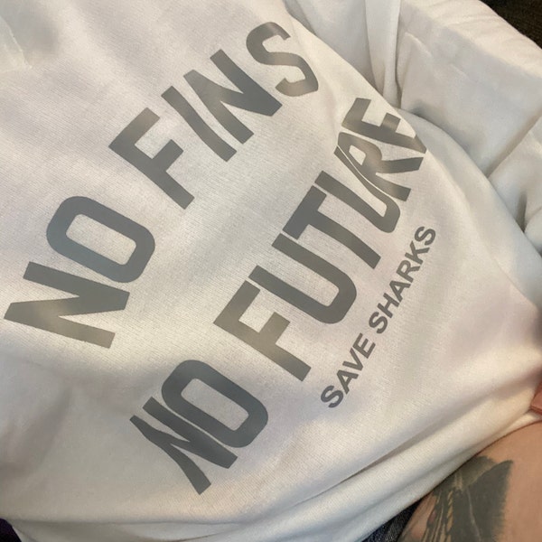 No Fins No Future Save Sharks Long Sleeve T-shirt - Etsy